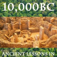 10,000BC – Ancient Lessons in Agroecology and Low Carbon Economics